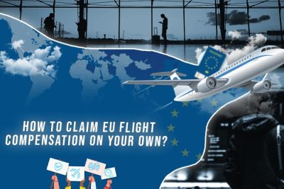 How to Claim EU Flight Compensation on Your Own? [2025 Guide]