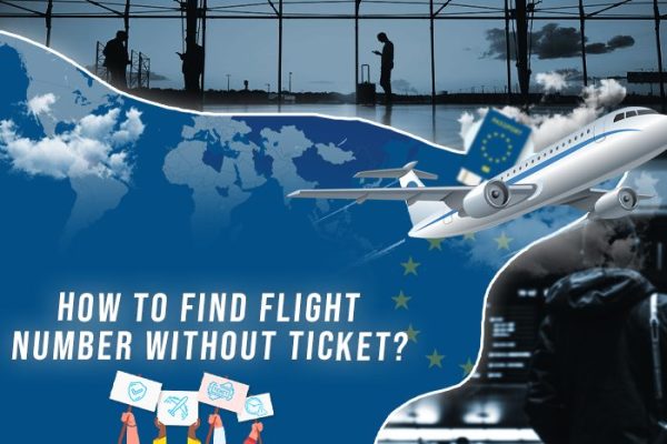 How to Find Flight Number Without Ticket? - EUFlightCompensation.com