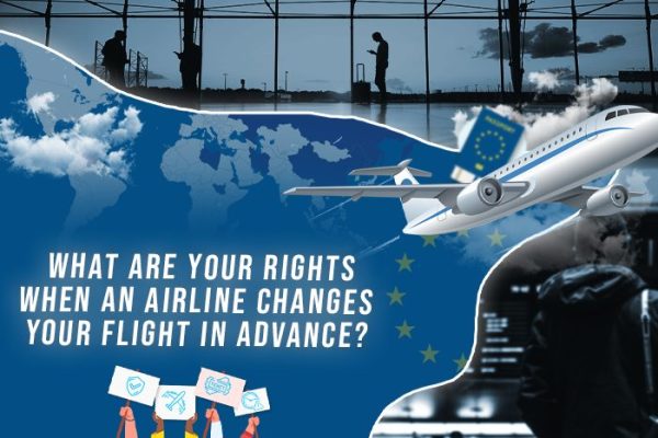 What Are Your Rights When an Airline Changes Your Flight in Advance ...